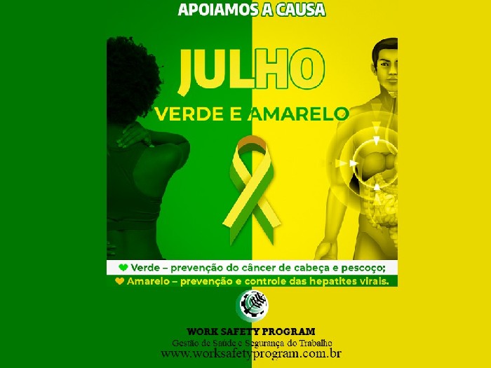 CAMPANHA DE JULHO :: Work Safety Program - SAUDE E SEGURANÇA DO TRABALHO